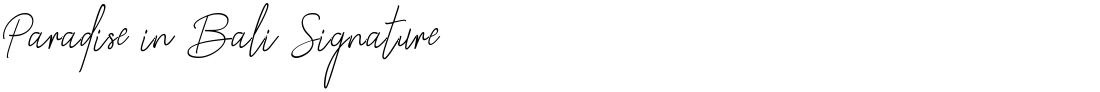 Paradise in Bali Signature 在线预览-免费下载 - 天天字体