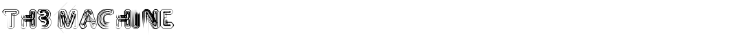TH3 MACHINE 在线预览-免费下载 - 天天字体