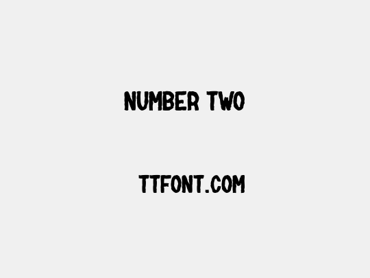 NUMBER two 在线预览-免费下载 - 天天字体