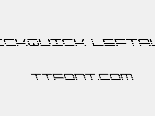 QuickQuick Leftalic 在线预览-免费下载 - 天天字体