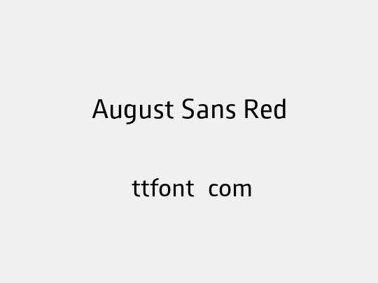 August Sans Red 在线预览-免费下载 - 天天字体