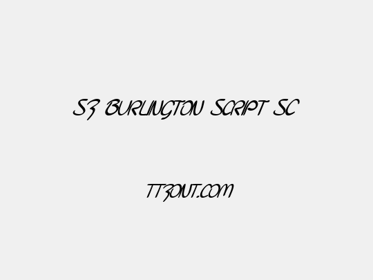 SF Burlington Script SC 在线预览-免费下载 - 天天字体