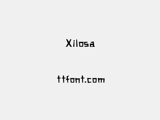 Xilosa 在线预览-免费下载 - 天天字体