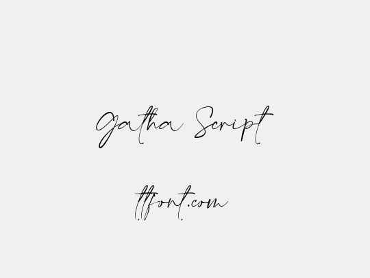 Gatha Script 在线预览-免费下载 - 天天字体