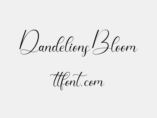 Dandelions Bloom 在线预览-免费下载 - 天天字体