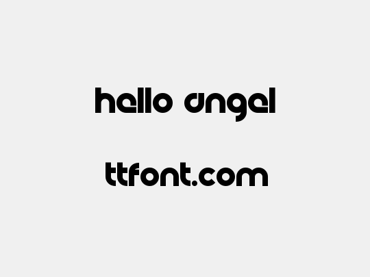 Hello Angel 在线预览-免费下载 - 天天字体