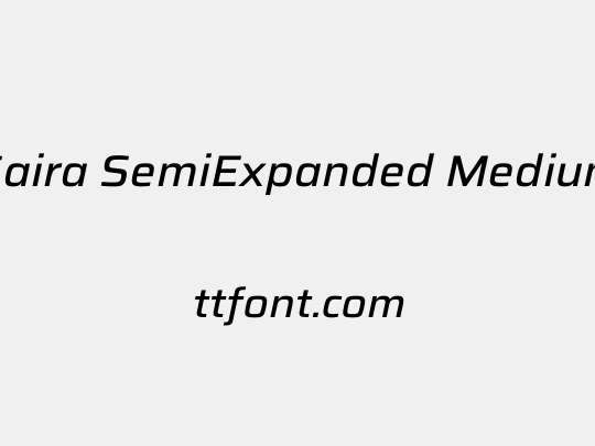 Saira SemiExpanded Medium 在线预览-免费下载 - 天天字体