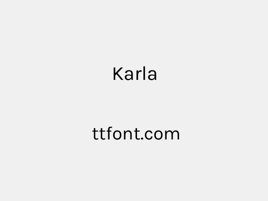Karla 在线预览-免费下载 - 天天字体