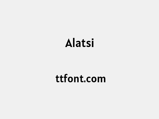 Alatsi 在线预览-免费下载 - 天天字体