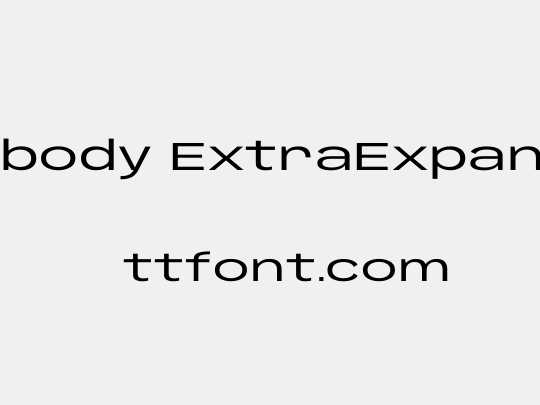 Anybody ExtraExpanded 在线预览-免费下载 - 天天字体