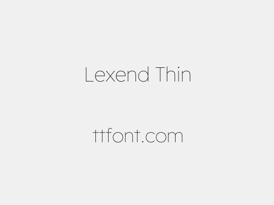 Lexend Thin 在线预览-免费下载 - 天天字体
