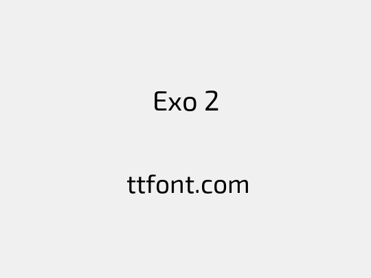 Exo 2 在线预览-免费下载 - 天天字体