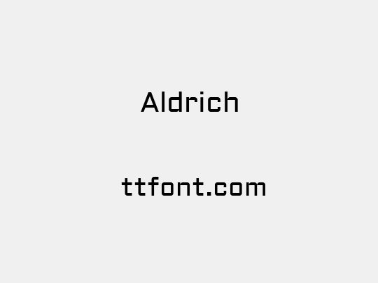 Aldrich 在线预览-免费下载 - 天天字体