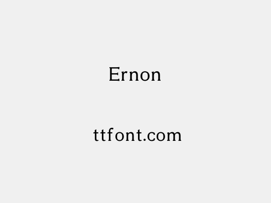 Ernon 在线预览-免费下载 - 天天字体