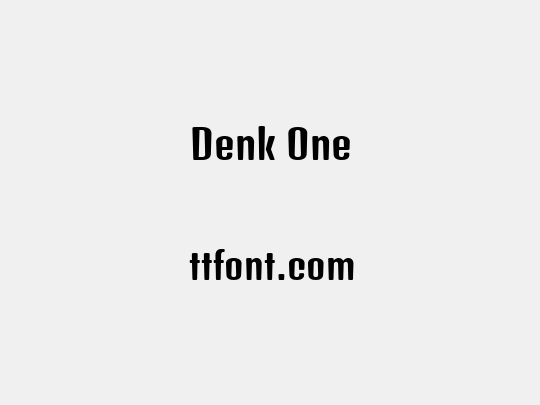Denk One 在线预览-免费下载 - 天天字体