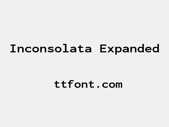 Inconsolata Expanded 在线预览-免费下载 - 天天字体