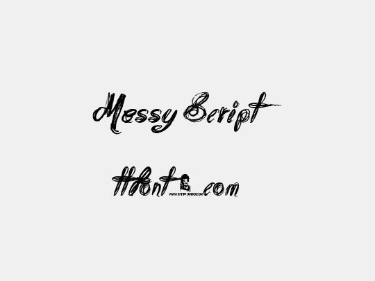 Messy Script 在线预览-免费下载 - 天天字体