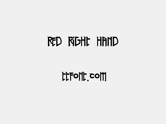 Red Right Hand 在线预览-免费下载 - 天天字体
