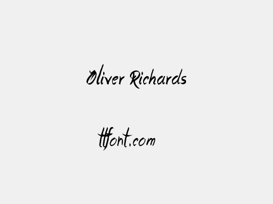 Oliver Richards 在线预览-免费下载 - 天天字体