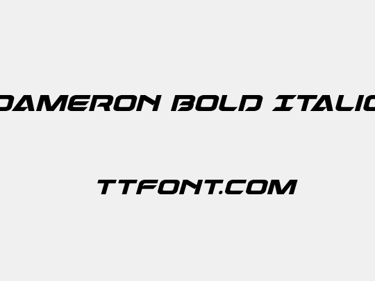Dameron Bold Italic 在线预览-免费下载 - 天天字体