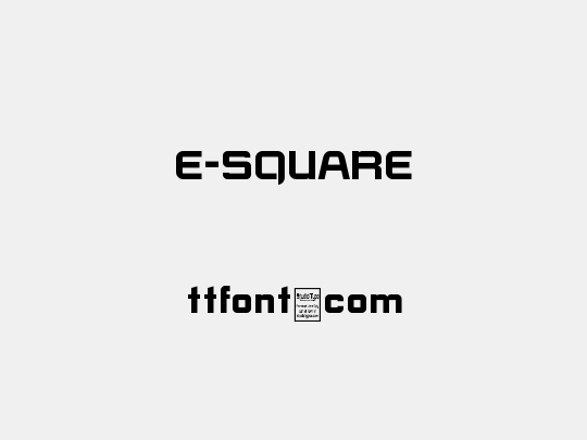 E-SQUARE 在线预览-免费下载 - 天天字体