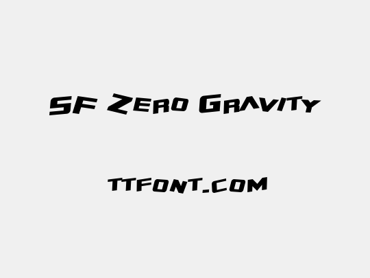 SF Zero Gravity 在线预览-免费下载 - 天天字体