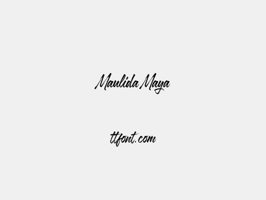 Maulida Maya 在线预览-免费下载 - 天天字体