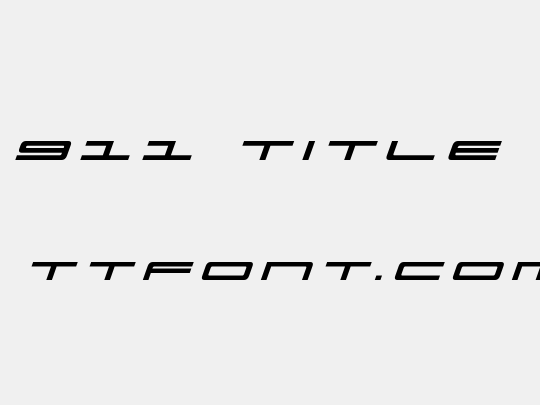 Ultra 911 Title Italic 在线预览-免费下载 - 天天字体