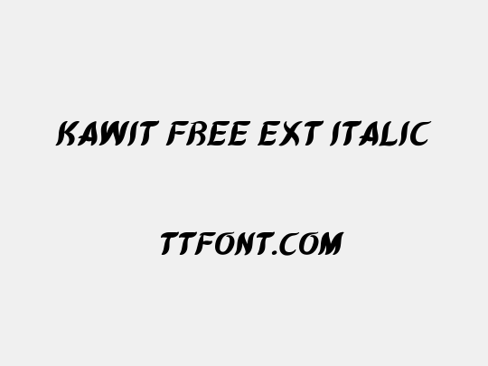 Kawit Free Ext Italic 在线预览-免费下载 - 天天字体