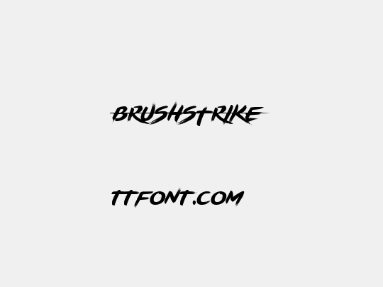 BRUSHSTRIKE 在线预览-免费下载 - 天天字体