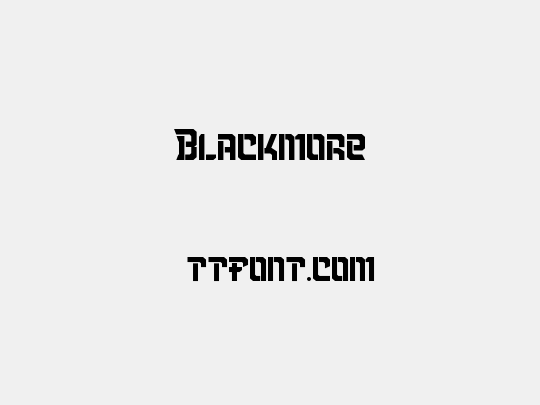 Blackmore 在线预览-免费下载 - 天天字体