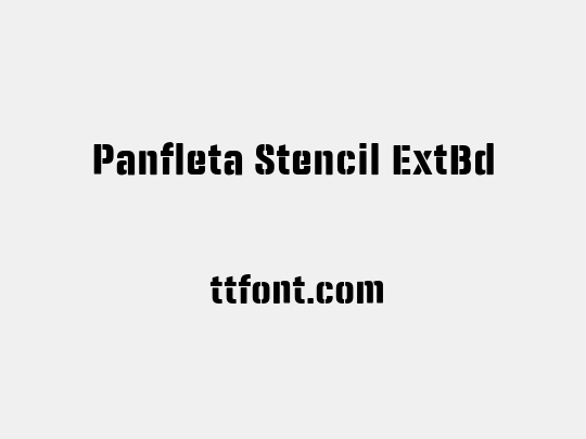 Panfleta Stencil ExtBd 在线预览-免费下载 - 天天字体