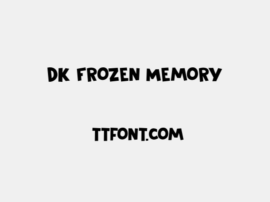 DK Frozen Memory 在线预览-免费下载 - 天天字体