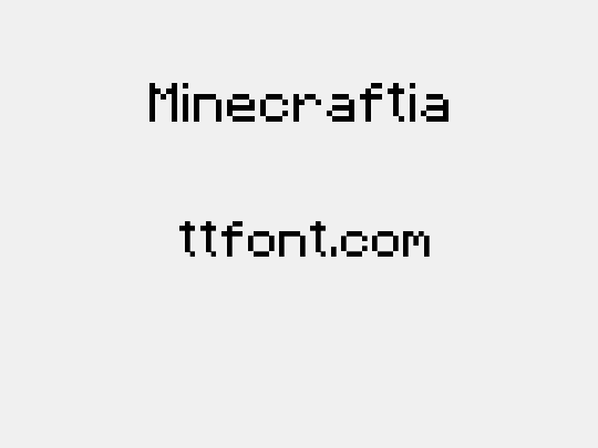 Minecraftia 在线预览-免费下载 - 天天字体