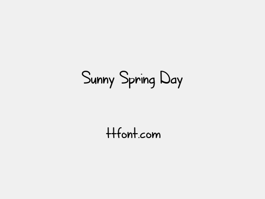 Sunny Spring Day 在线预览-免费下载 - 天天字体