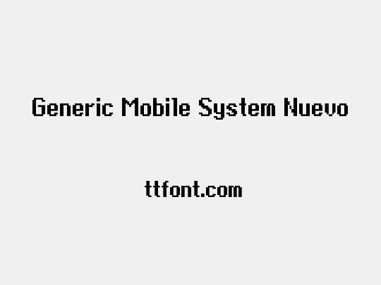 Generic Mobile System Nuevo 在线预览-免费下载 - 天天字体