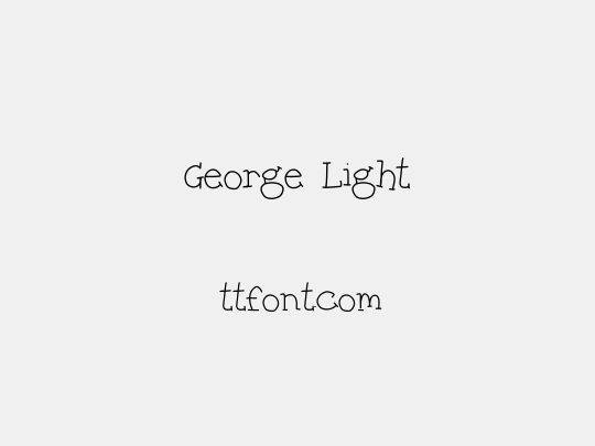 George Light 在线预览-免费下载 - 天天字体