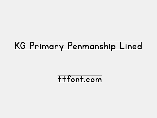 KG Primary Penmanship Lined 在线预览-免费下载 - 天天字体