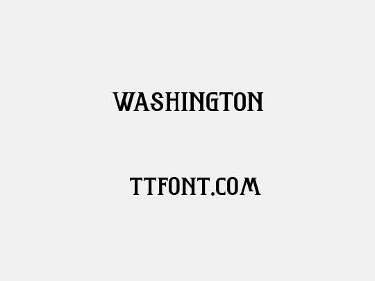 Washington 在线预览-免费下载 - 天天字体
