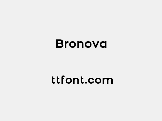 Bronova 在线预览-免费下载 - 天天字体