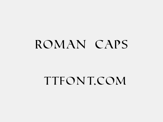 Roman Caps 在线预览-免费下载 - 天天字体