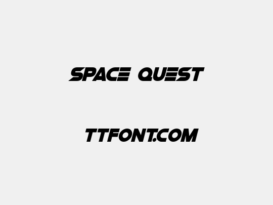 Space Quest 在线预览-免费下载 - 天天字体