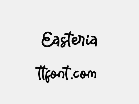 Easteria 在线预览-免费下载 - 天天字体