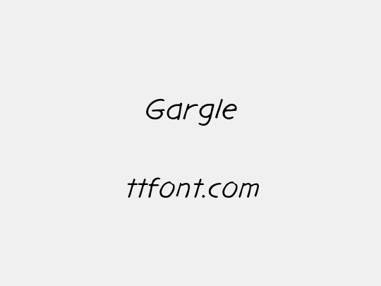 Gargle 在线预览-免费下载 - 天天字体