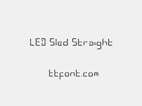 LED Sled Straight 在线预览-免费下载 - 天天字体
