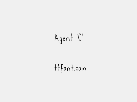 Agent 'C' 在线预览-免费下载 - 天天字体