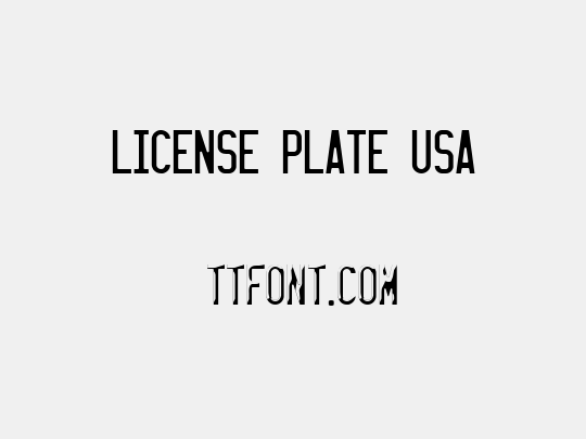LICENSE PLATE USA 在线预览-免费下载 - 天天字体